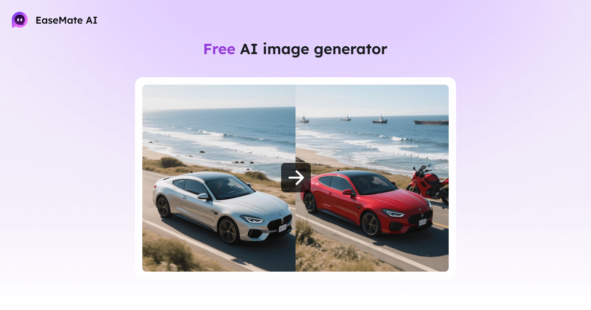 EaseMate AI Image Generator: Turn Images/Text into Images Free