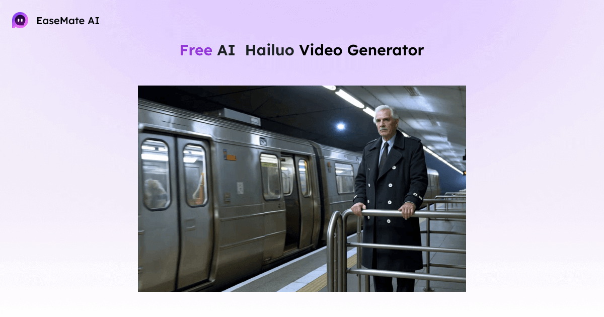 Hailuo AI Video Generator: Turn Text/Image into Video with Hailuo AI Free - EaseMate AI