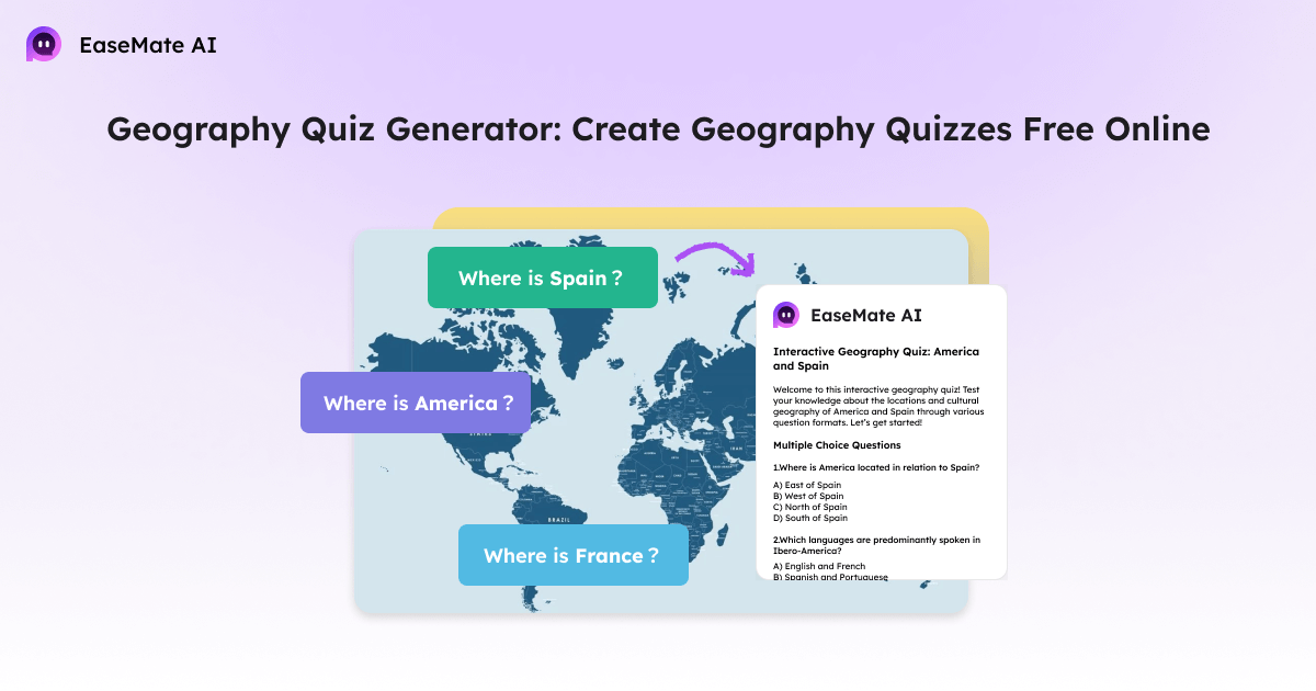 Geography Quiz Generator: Create Geography Quizzes Instantly Free - EaseMate AI