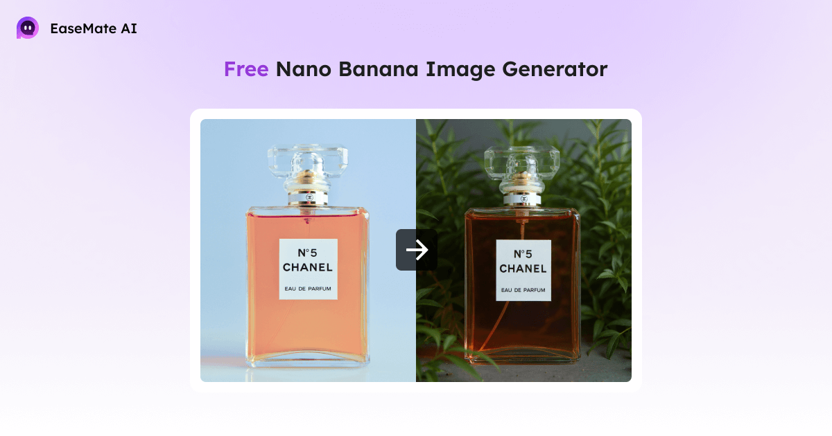 Free Nano Banana AI Image Generator: Edit Images with Gemini 2.5 Flash Image Online - EaseMate AI